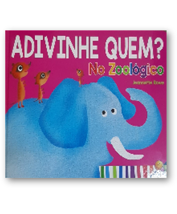 ADIVINHE QUEM? NO ZOOLÓGICO