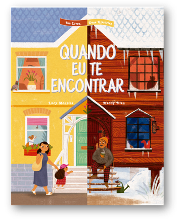 QUANDO EU TE ENCONTRAR – UM LIVRO. DUAS HISTÓRIAS