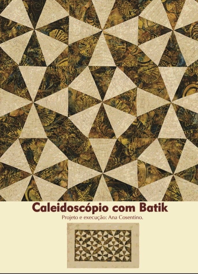 Livro Patchwork Sem Segredos - Ana Cosentino (Ganhe Um Curso Exclusivo)