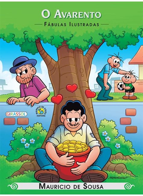TURMA DA MÔNICA - FÁBULAS ILUSTRADAS - O AVARENTO